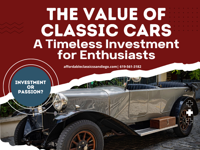 The Value of Classic Cars: A Timeless Investment for Enthusiasts ...