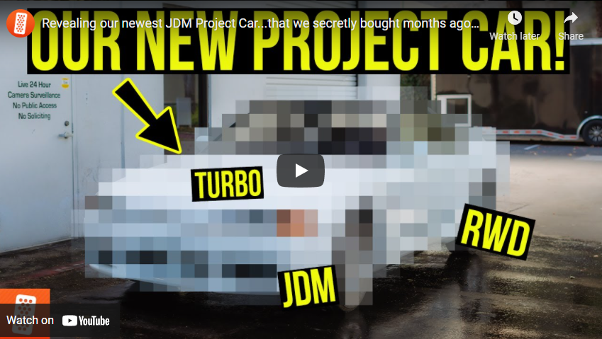 Revealing our newest JDM Project Car...that we secretly bought months ...