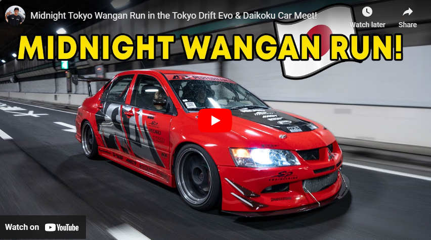 Midnight Tokyo Wangan Run in the Tokyo Drift Evo & Daikoku Car Meet ...