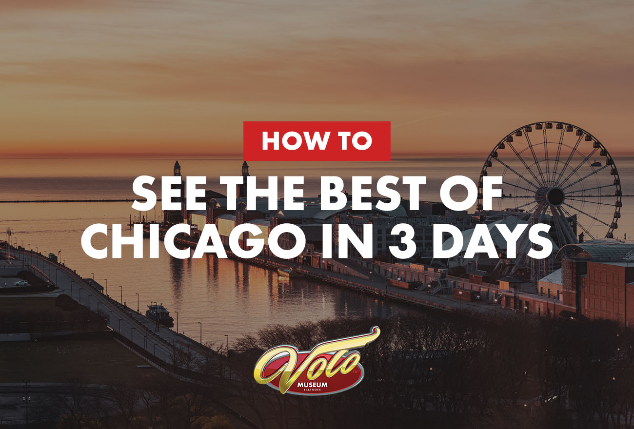 How to See the Best of Chicago in 3 Days